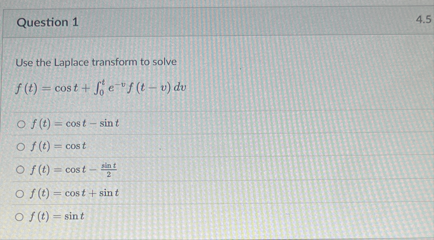 Solved Question 14.5Use the Laplace transform to | Chegg.com