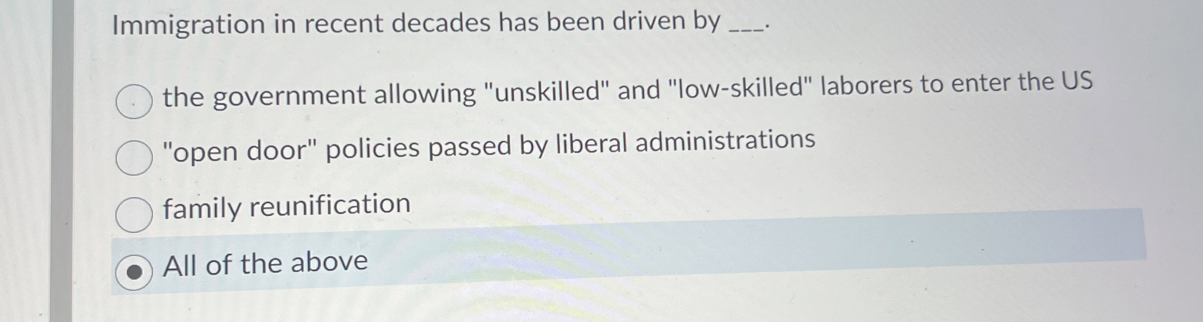 Solved Immigration in recent decades has been driven bythe | Chegg.com