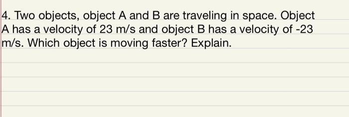 Solved 4 Two Objects Object A And B Are Traveling In
