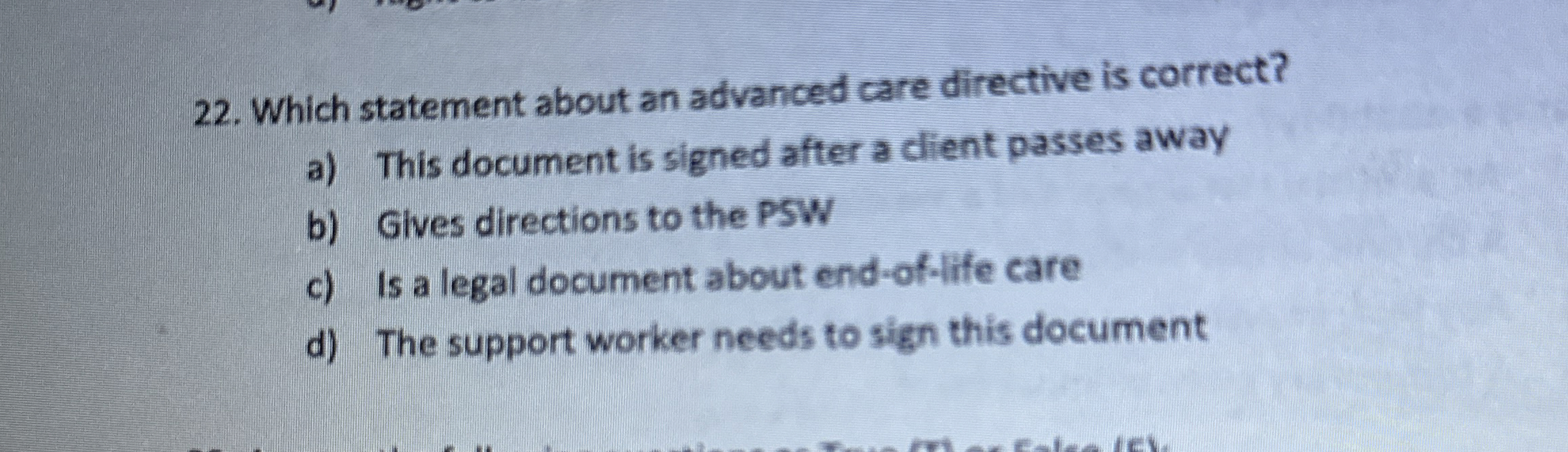 Solved Which statement about an advanced care directive is | Chegg.com