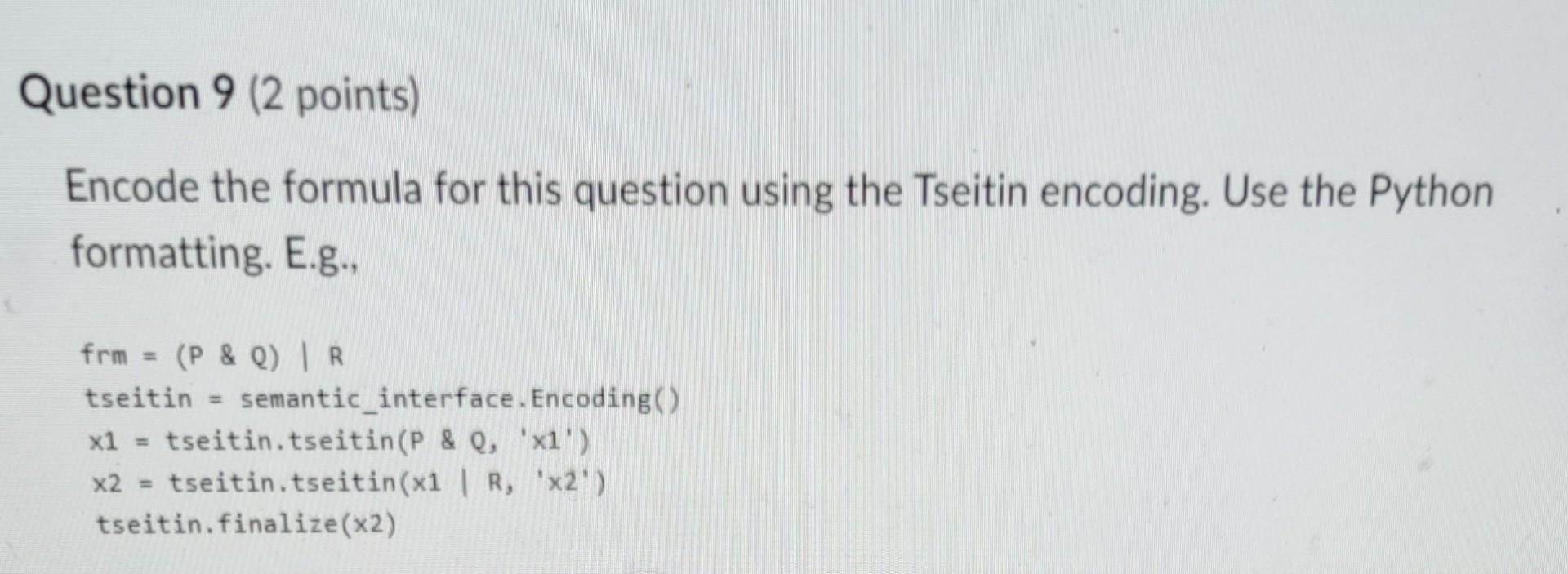 Solved Encode the formula for this question formatting. | Chegg.com