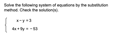 Solved Solve the following system of equations by the | Chegg.com
