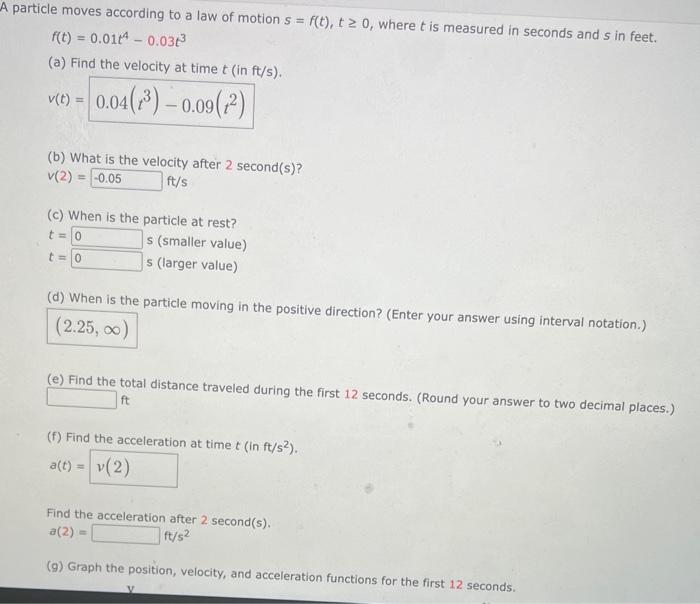 Solved irticle moves according to a law of motion | Chegg.com