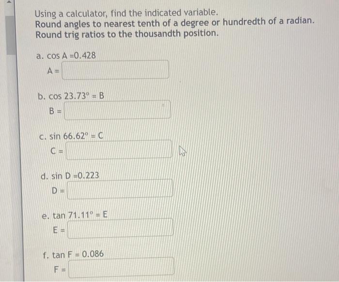 Solved Using a calculator, find the indicated variable. | Chegg.com