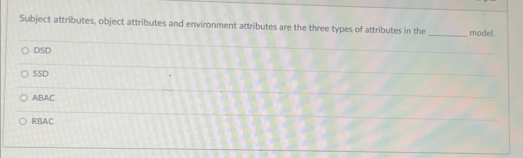 Solved Subject Attributes Object Attributes And Environment 9149