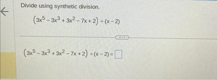 Solved Divide using synthetic division. | Chegg.com