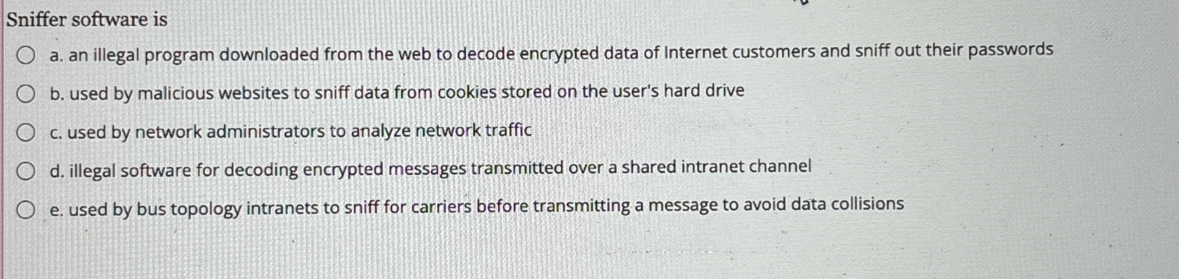 Solved Sniffer software isa. ﻿an illegal program downloaded | Chegg.com