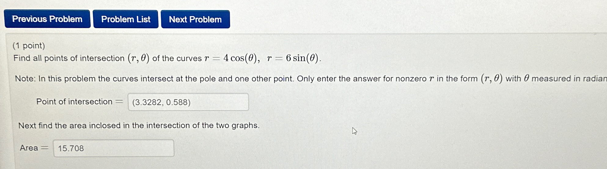 Solved (1 ﻿point)Find all points of intersection (r,θ) ﻿of | Chegg.com