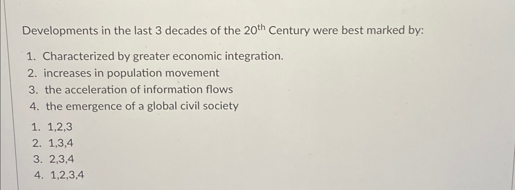 Solved Developments in the last 3 ﻿decades of the 20th | Chegg.com