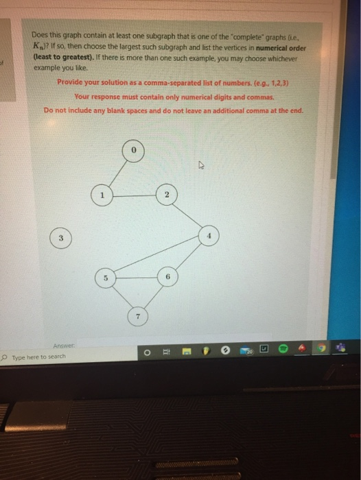 Solved Does this graph contain at least one subgraph that is | Chegg.com
