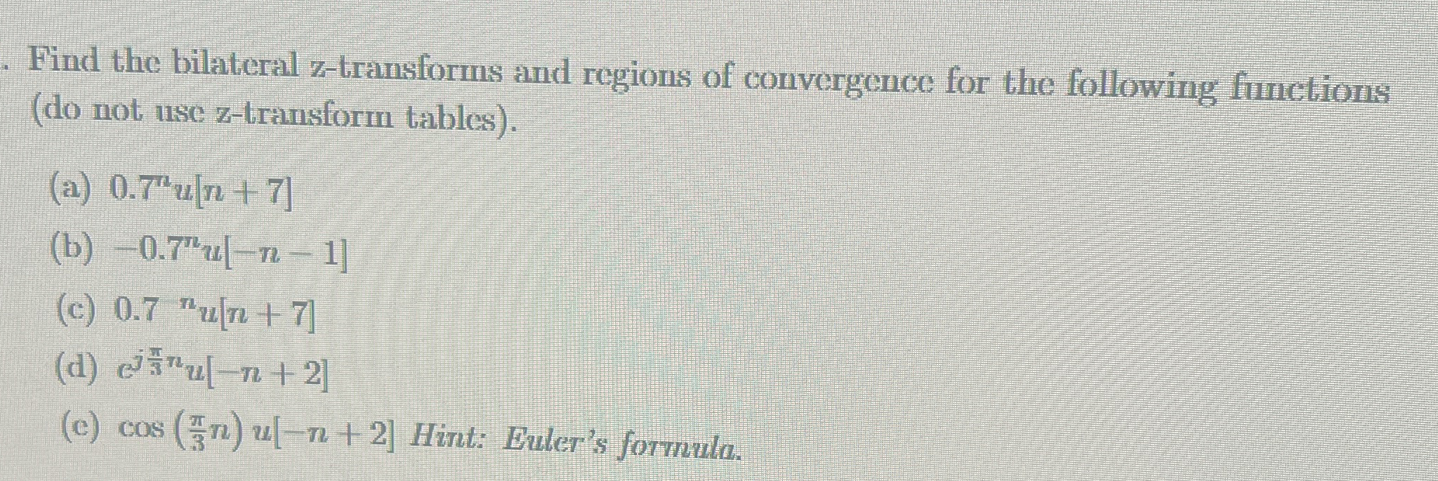 Solved by an EXPERT Find the bilateral z-transforms and regions of | Chegg.com