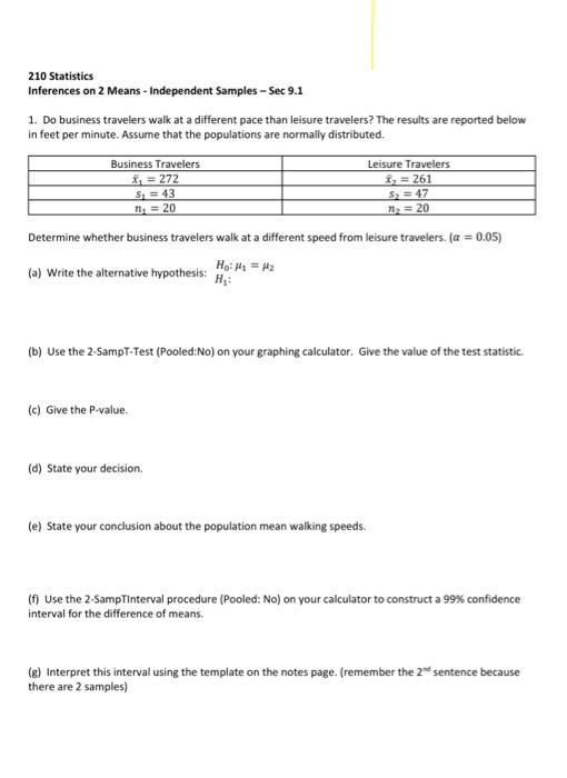 Solved 210 Statistics Inferences on 2 Means - Independent | Chegg.com
