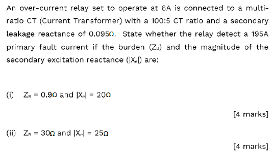 Solved An over-current relay set to operate at 6A ﻿is | Chegg.com
