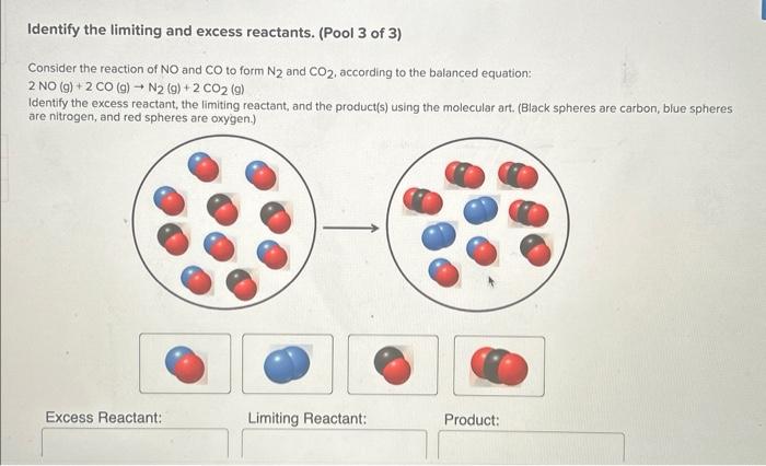 Solved Identify the limiting and excess reactants. (Pool 3 | Chegg.com