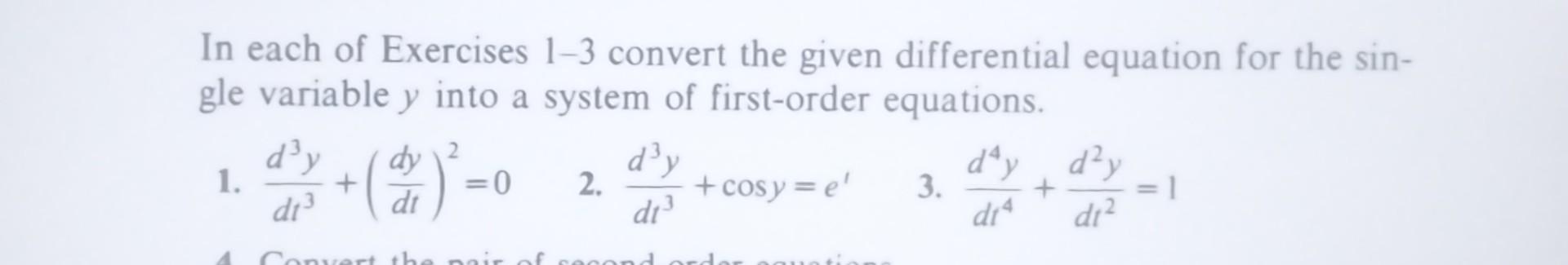 Solved In each of Exercises 1-3 convert the given | Chegg.com