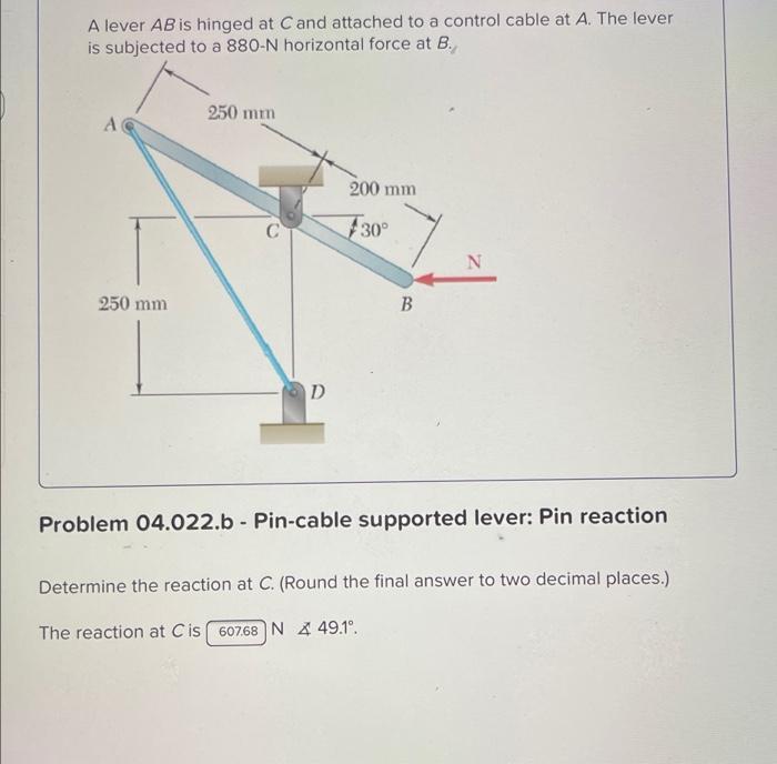 Solved A lever AB is hinged at C and attached to a control | Chegg.com