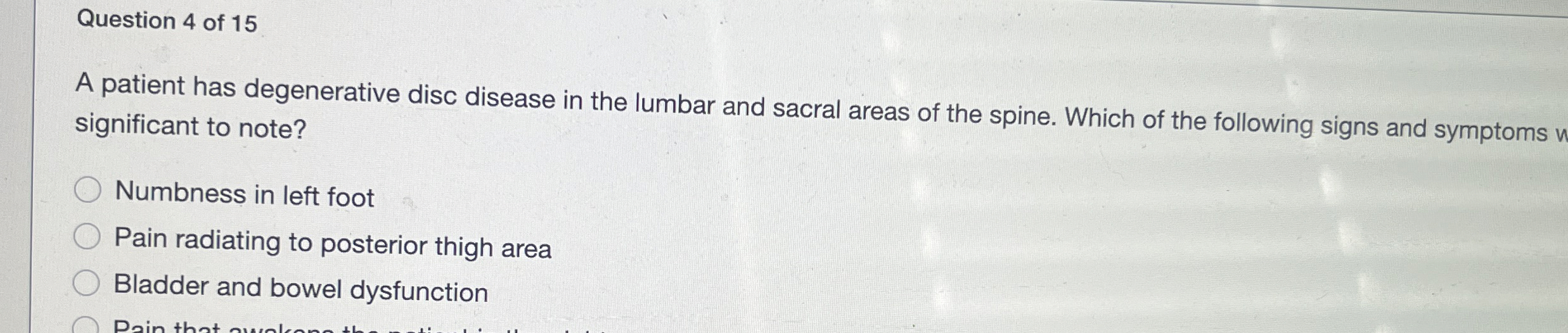 Solved Question 4 ﻿of 15A patient has degenerative disc | Chegg.com