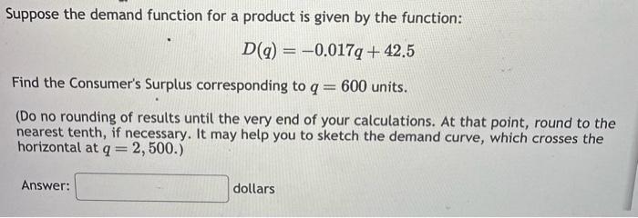Solved Suppose the demand function for a product is given by | Chegg.com