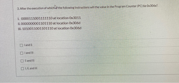 Solved 3. After the execution of which of the following | Chegg.com