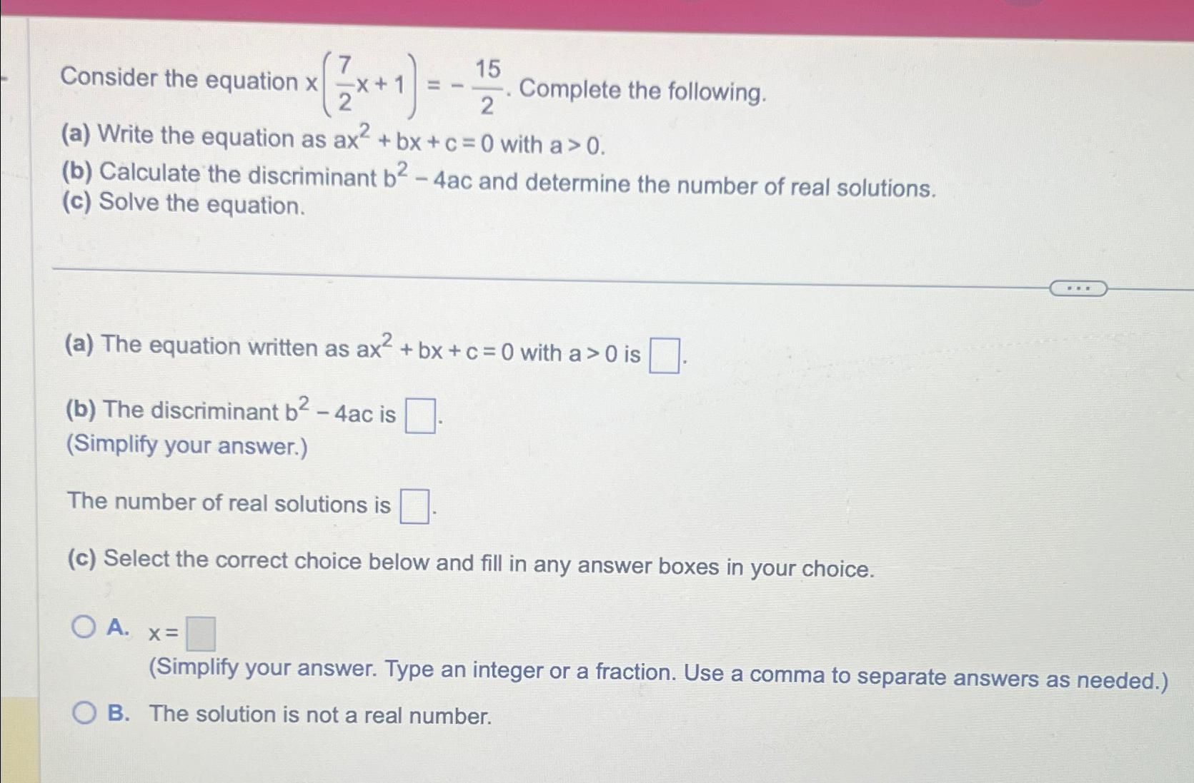Solved Consider the equation x(72x+1)=-152. ﻿Complete the | Chegg.com