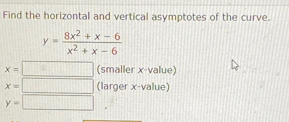 Solved Find the horizontal and vertical asymptotes of the | Chegg.com