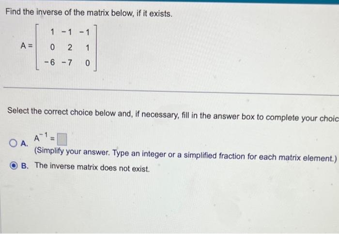 Solved Find the inverse of the matrix below, if it exists. | Chegg.com