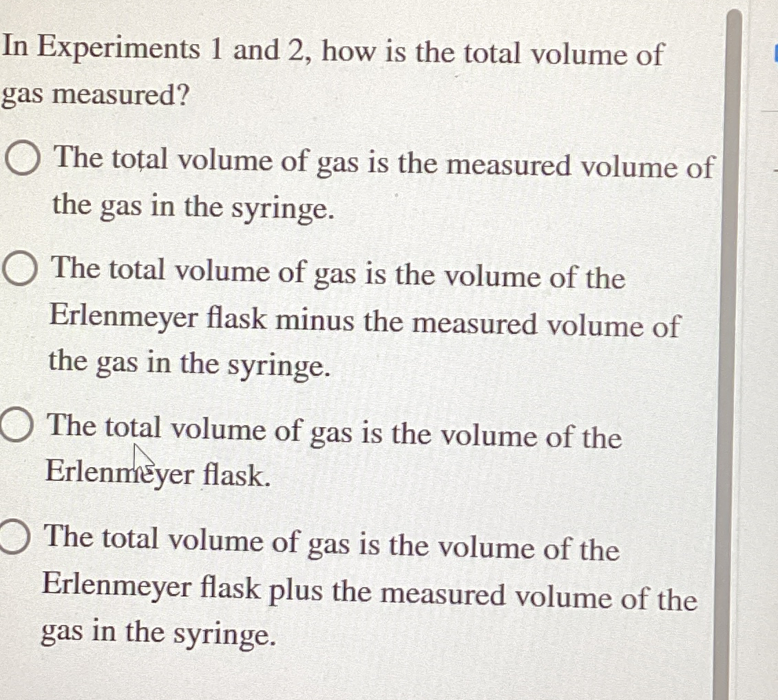 Solved In Experiments 1 ﻿and 2, ﻿how is the total volume of | Chegg.com