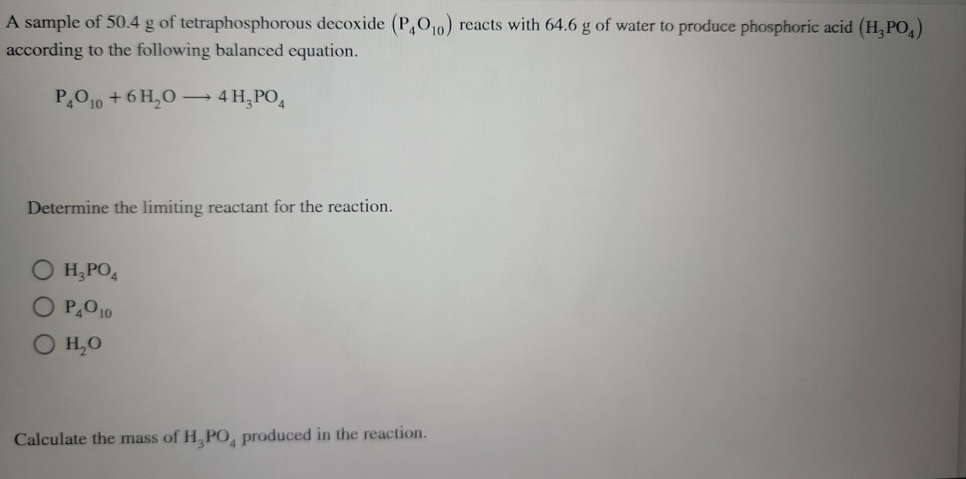 Solved A sample of 50.4 g of tetraphosphorous decoxide | Chegg.com