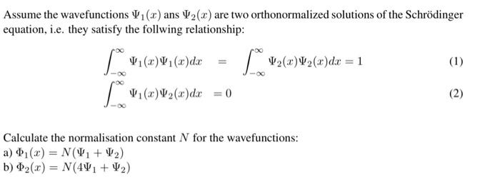 Solved Assume the wavefunctions Ψ1(x) ans Ψ2(x) are two | Chegg.com