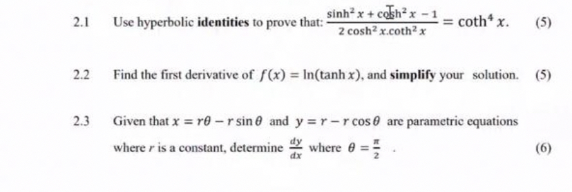 Solved 2.1 ﻿Use hyperbolic identities to prove that: | Chegg.com