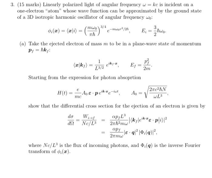 Solved 3. (15 marks) Linearly polarized light of angular | Chegg.com