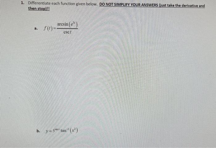 Solved 1. Differentiate each function given below. DO NOT | Chegg.com