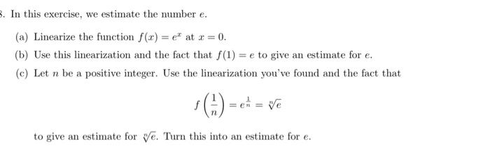 Solved In this exercise, we estimate the number e. (a) | Chegg.com