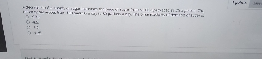Solved 1 ﻿pointsA decrease in the supply of sugar increases | Chegg.com