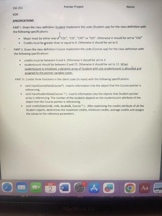 Solved csc211 Pointer Project Name: KOK This project | Chegg.com