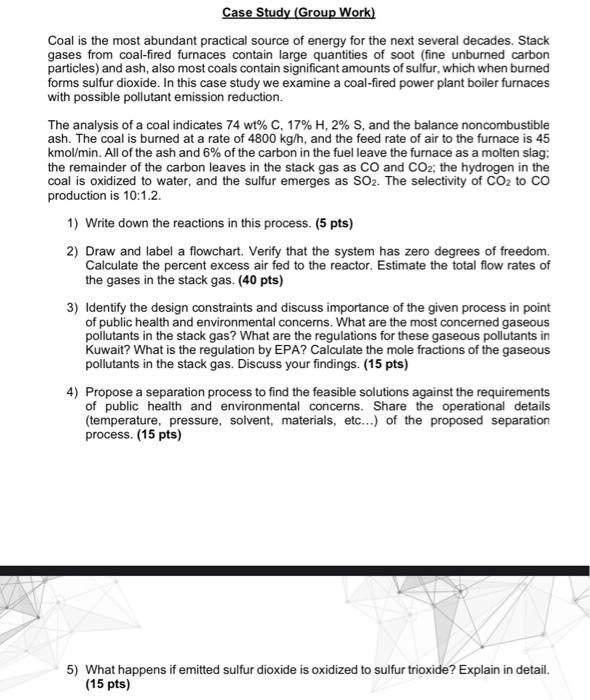 Solved Case Study (Group Work) Coal is the most abundant | Chegg.com