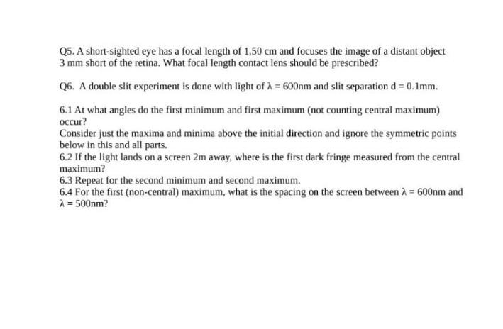 Solved Q5. A short-sighted eye has a focal length of 1,50 cm | Chegg.com