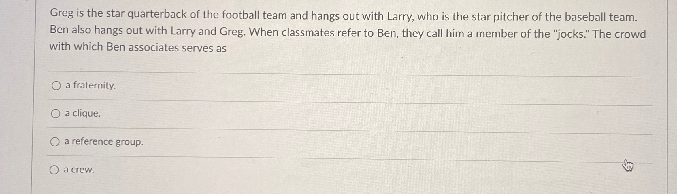Solved Greg is the star quarterback of the football team and | Chegg.com