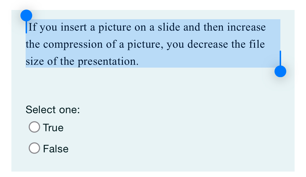 Solved If you insert a picture on a slide and then increase | Chegg.com