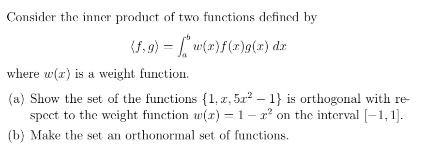 Solved Consider the inner product of two functions defined | Chegg.com