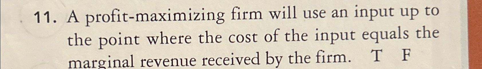 Solved A profit-maximizing firm will use an input up to the | Chegg.com