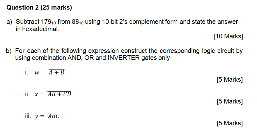 Solved Question 2 (25 ﻿marks)a) ﻿Subtract 17910 ﻿from 8810 | Chegg.com