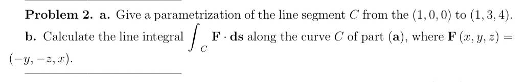 Solved Problem 2 ﻿a ﻿give A Parametrization Of The Line