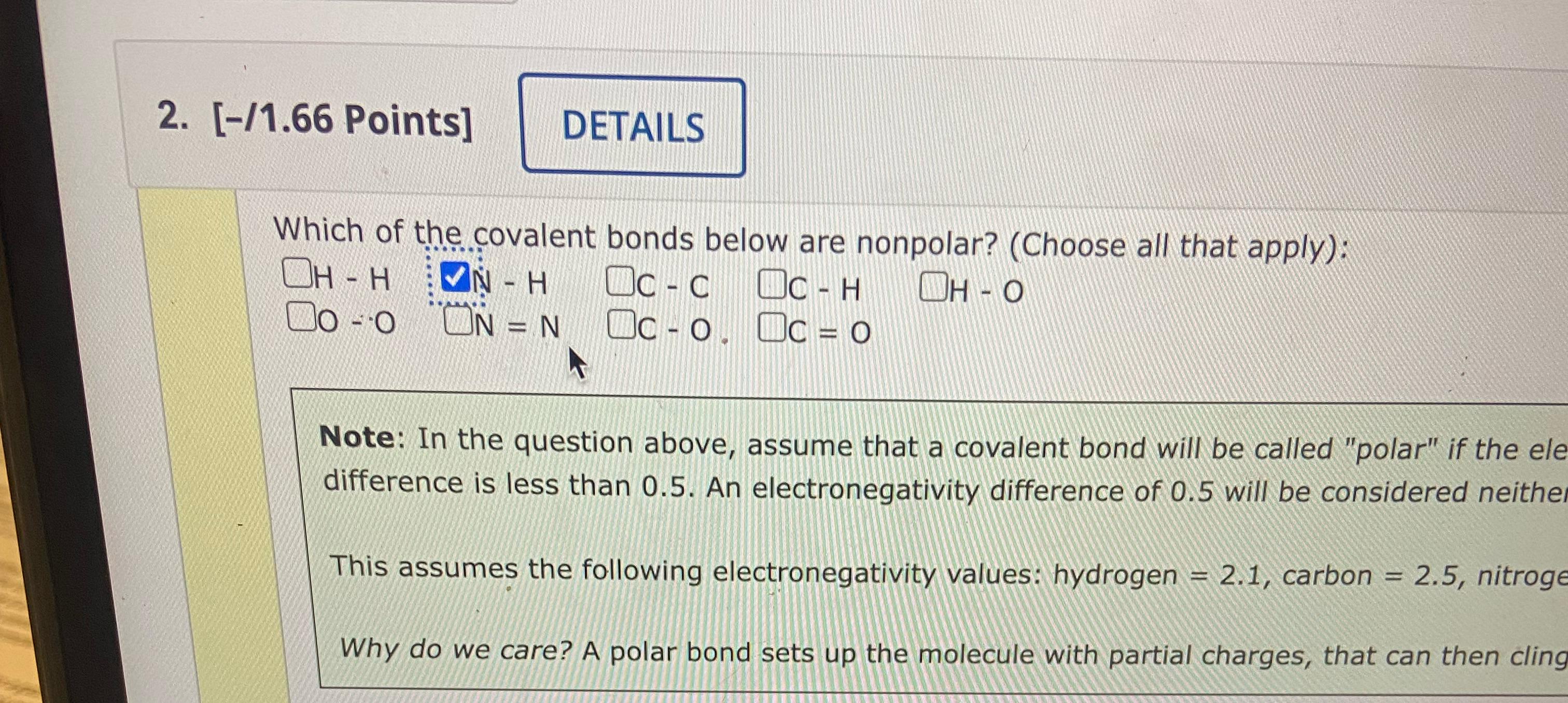 Solved [-/1.66 ﻿Points]Which of the covalent bonds below are | Chegg.com