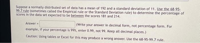 Solved Suppose a normally distributed set of data has a mean | Chegg.com