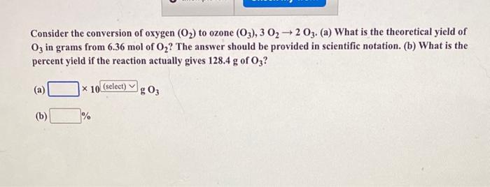 Solved Consider the conversion of oxygen (O2) to ozone | Chegg.com