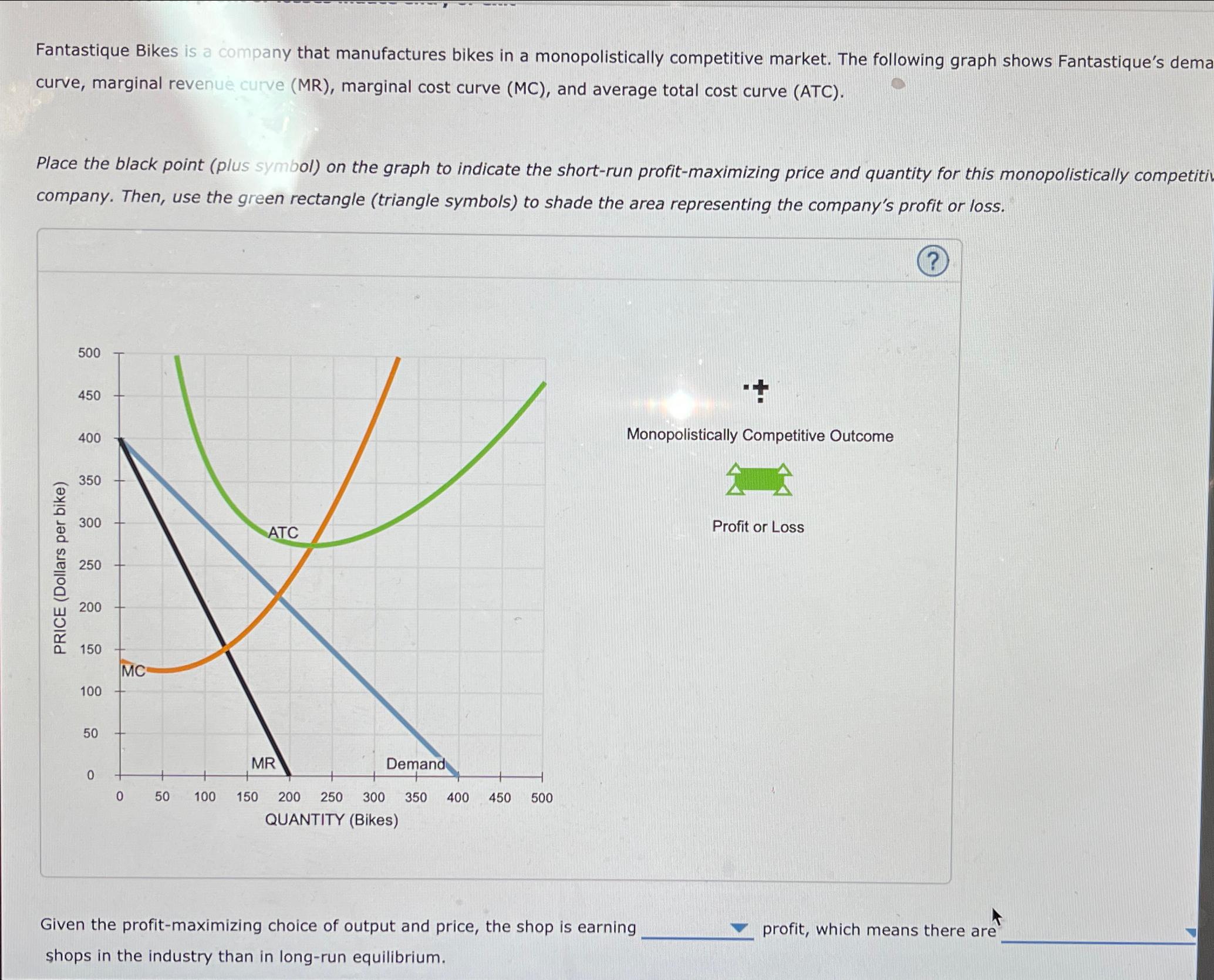 Solved Given the profit maximizing choice of output and | Chegg.com