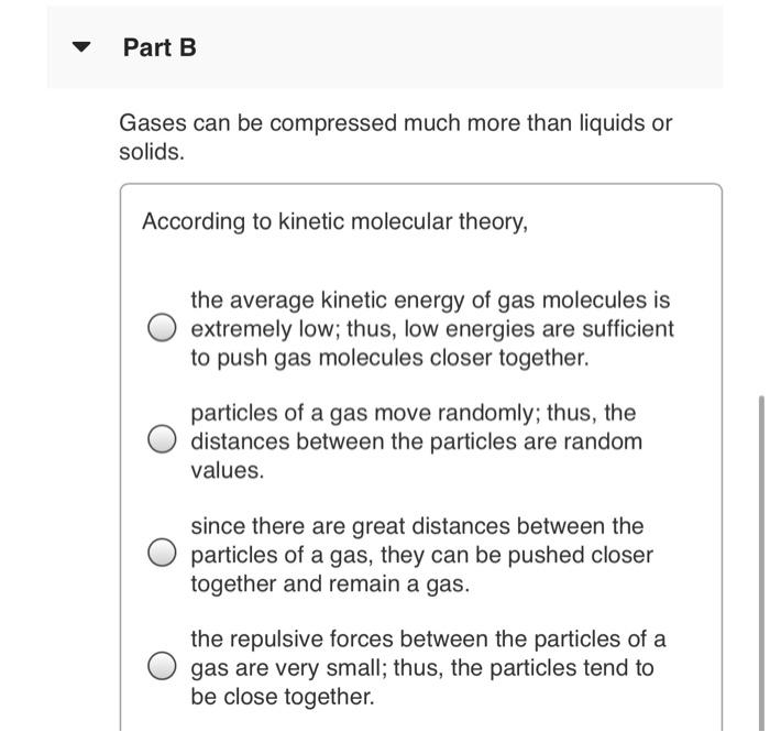 Solved Part A Gases move faster at higher temperatures. | Chegg.com