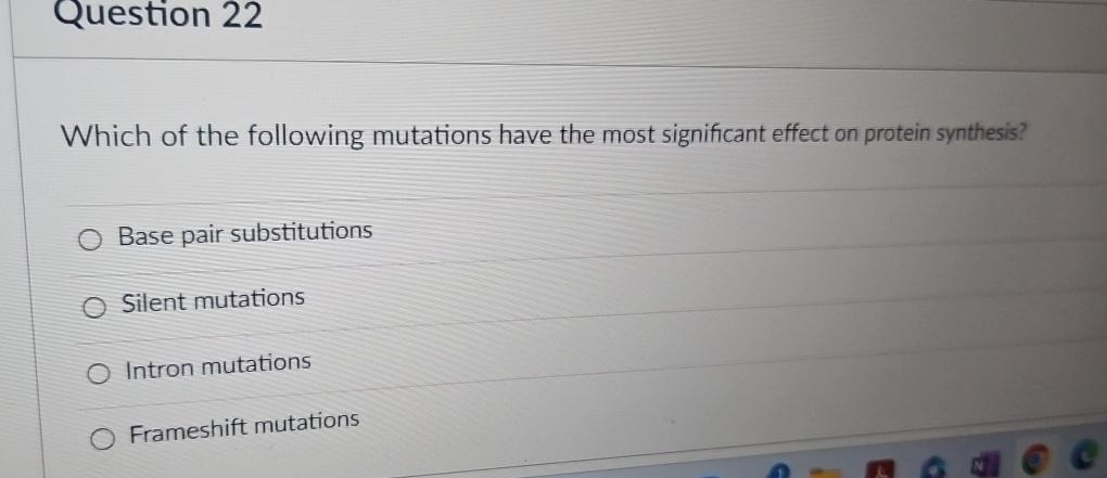 Solved Question 22which Of The Following Mutations Have The
