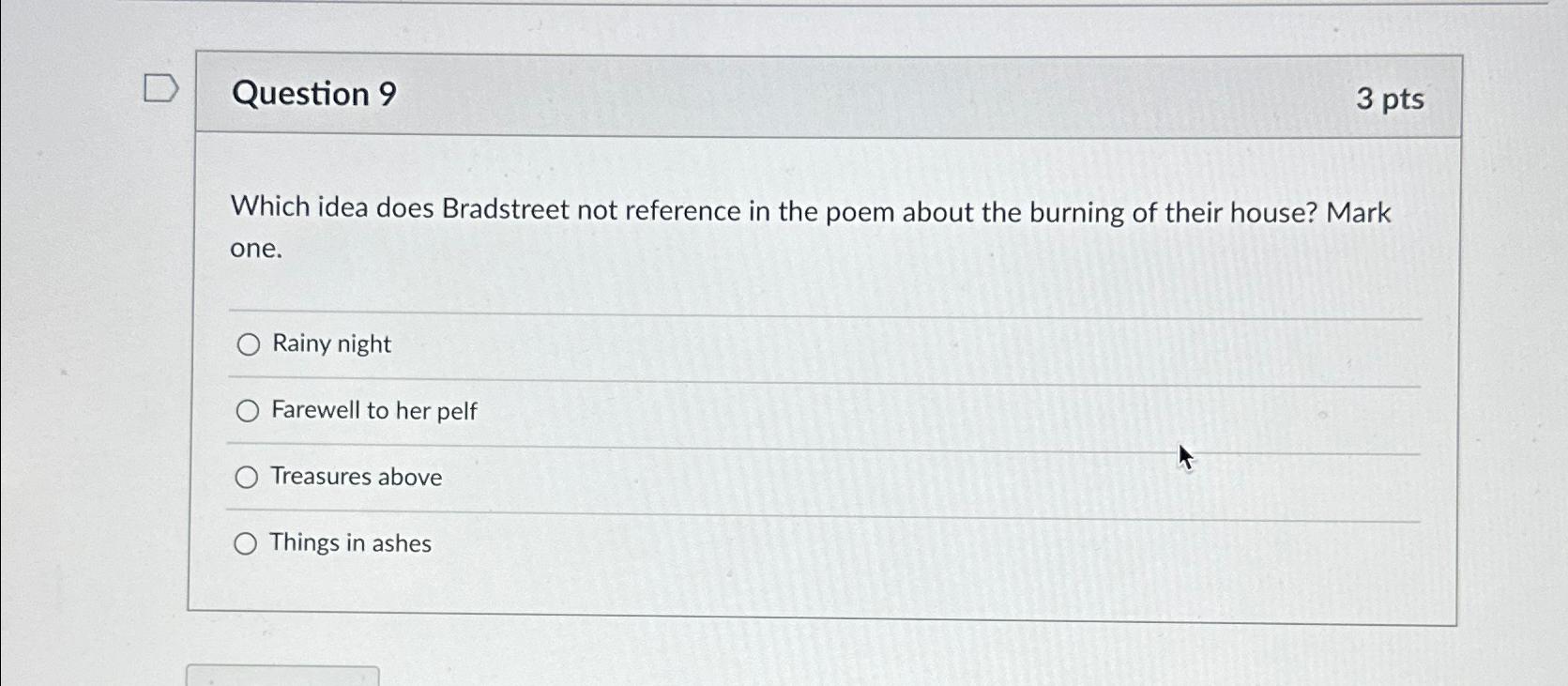 Solved Question 93 ﻿ptsWhich idea does Bradstreet not | Chegg.com